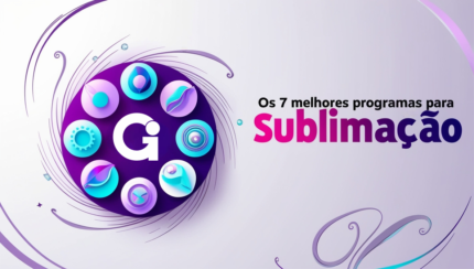 Os 7 Melhores Programas Para Sublimação: Guia Completo Para Criar ...